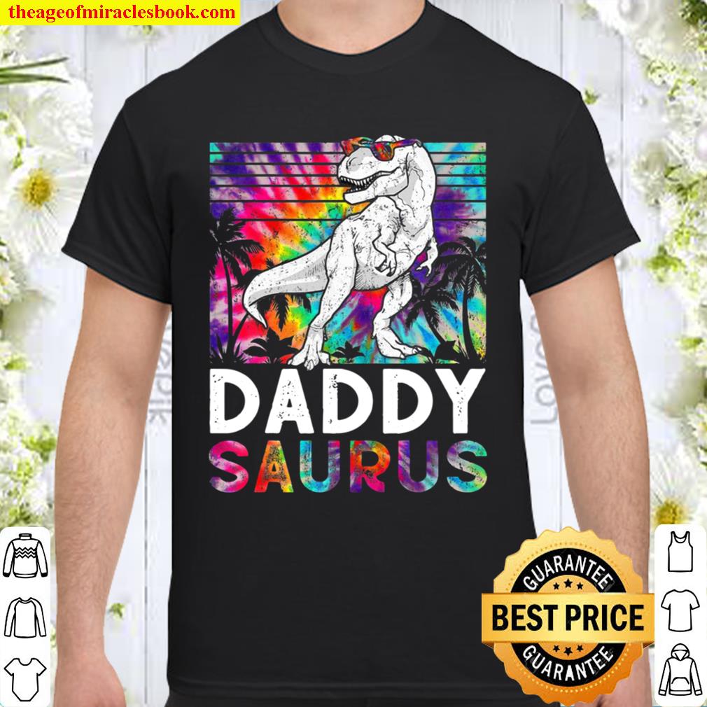 Daddysaurus Dinosaur Daddy Saurus Tie Dye hot Shirt, Hoodie, Long ...