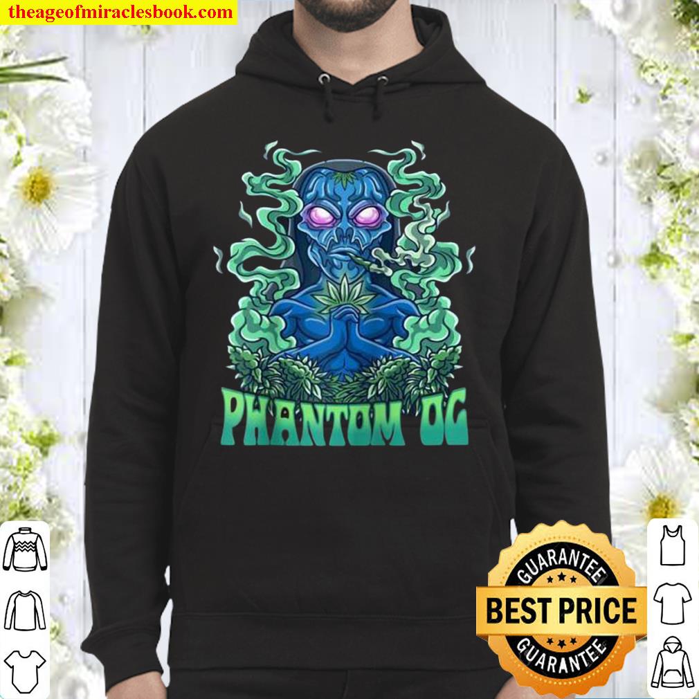 Phantom OG Strain Ghost Weed Hybrid Alien new Shirt, Hoodie, Long ...