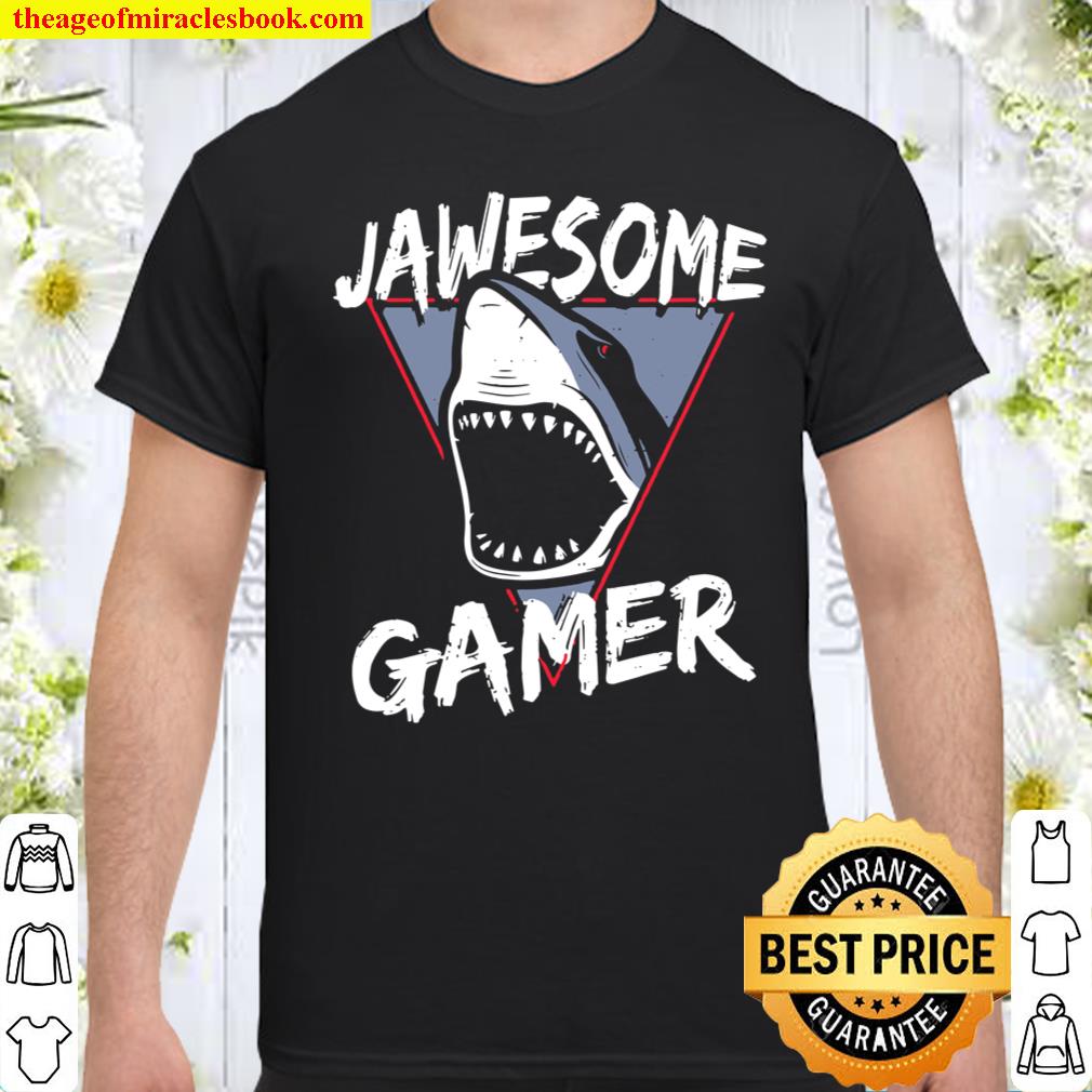 Shark Jawesome Gamer Gaming Sayings shirt, hoodie, tank top, sweater
