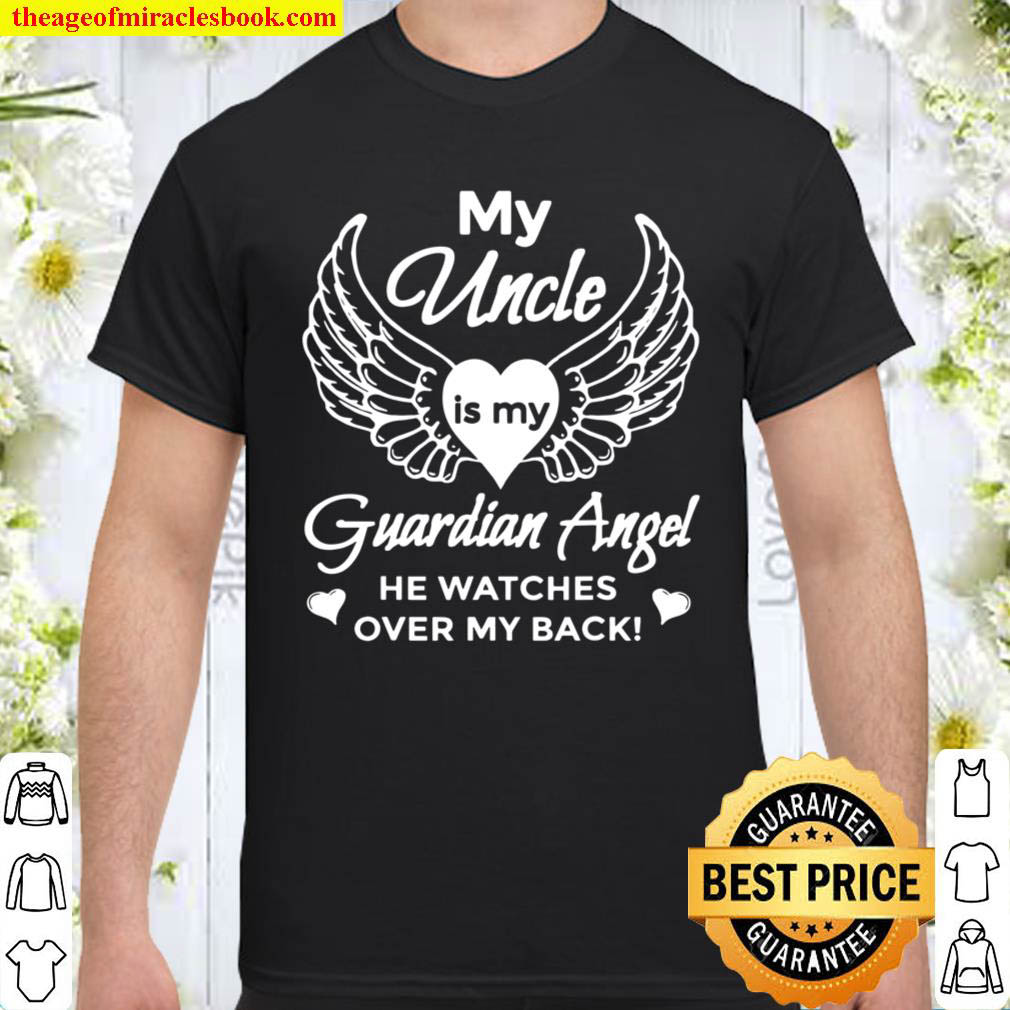 Official My Uncle Is My Guardian Angel Shirt - In Memory Of My Uncle shirt