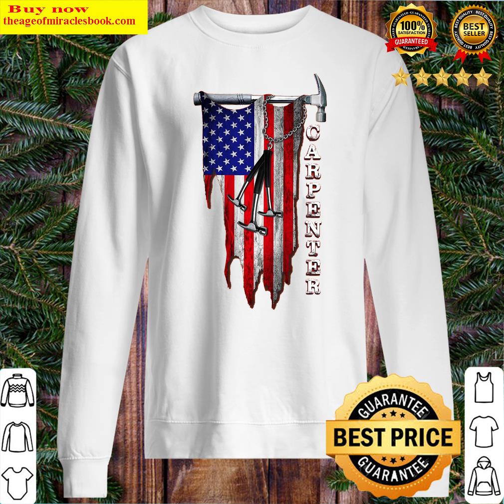 Carpenter American Flag Shirt, Hoodie, Tank Top, Unisex Sweater