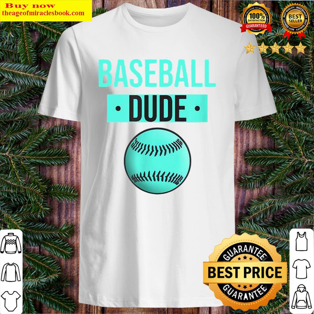 Perfect Baseball Dude Merchandise Sport Shirt, Hoodie, Tank Top, Unisex ...