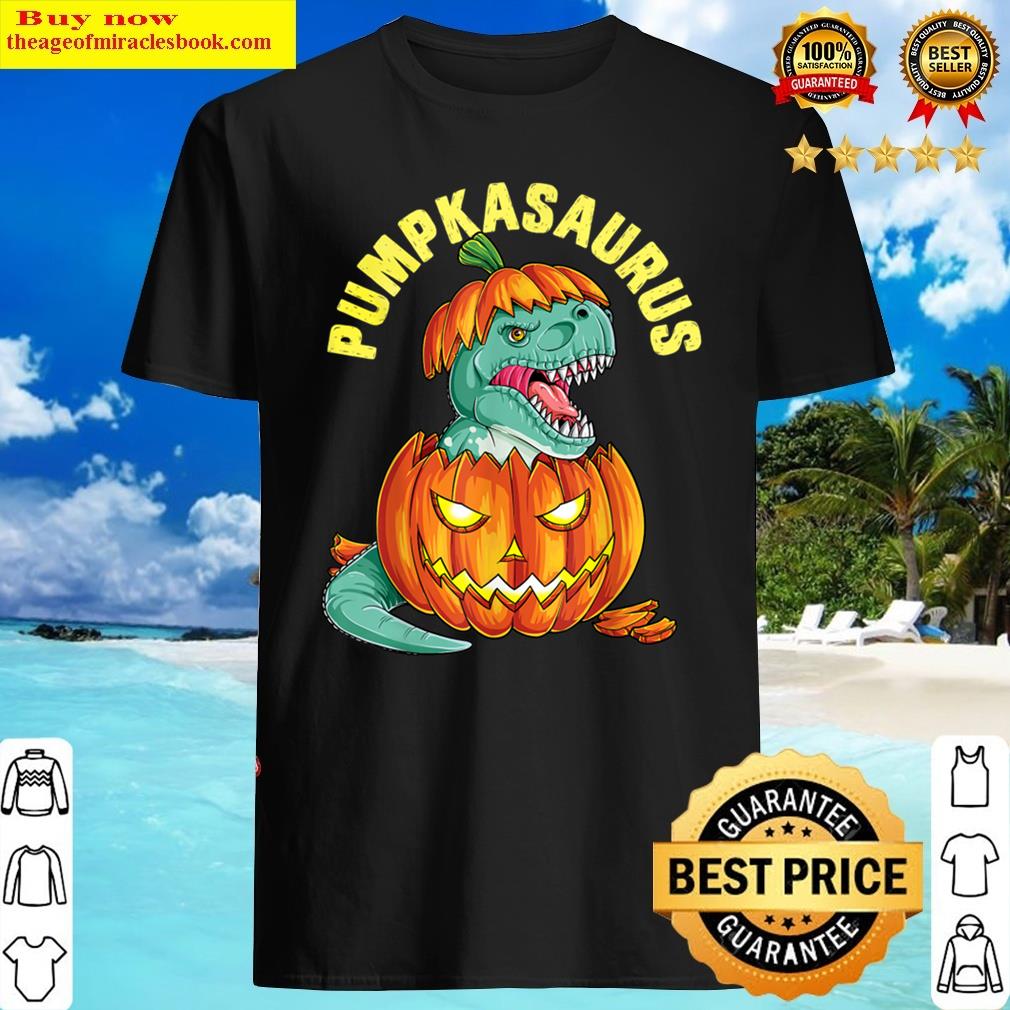 Pumpkasaurus Trex Shirt Shirt, Hoodie, Tank Top, Unisex Sweater