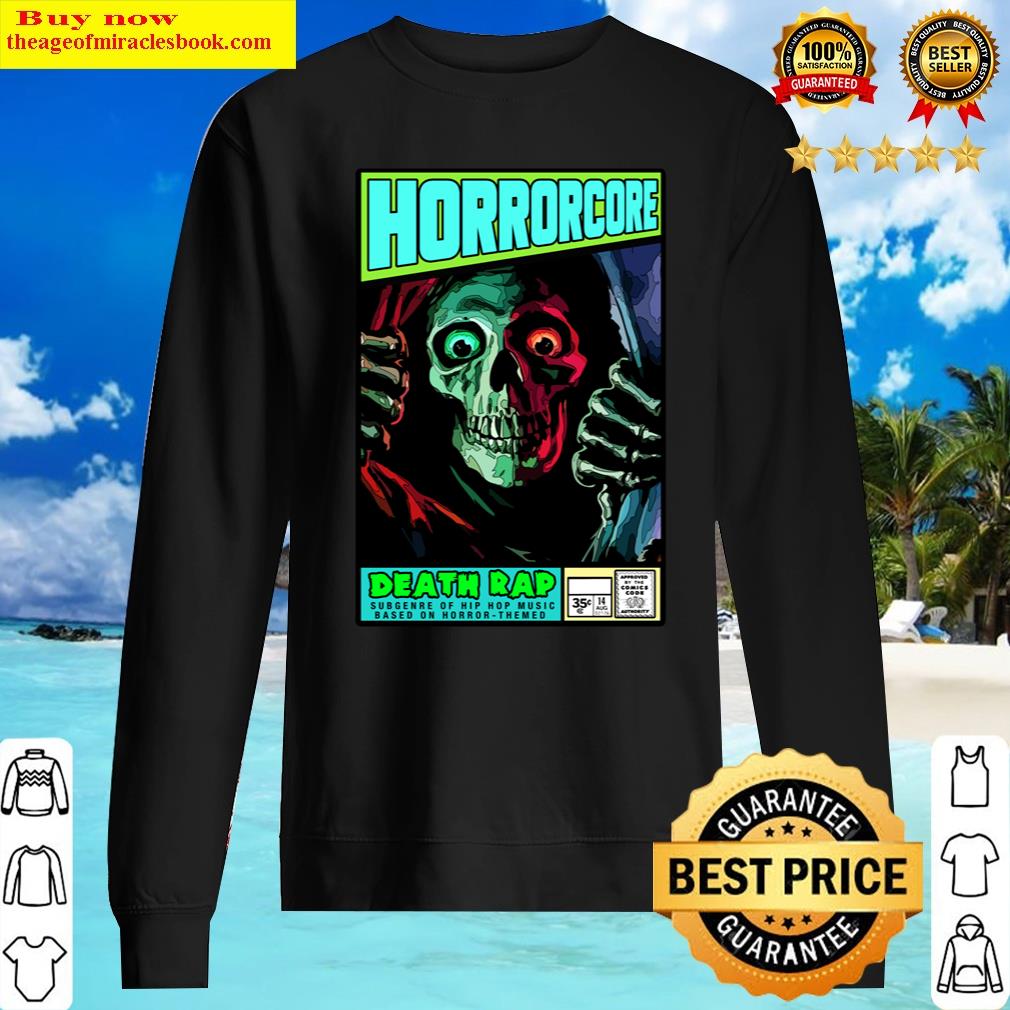 Horrorcore Shirt, Hoodie, Tank Top, Unisex Sweater